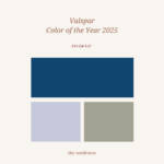 Valspar Color of the Year 2025: Encore - The Nordroom